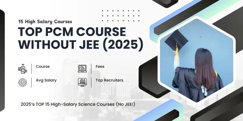 15 High Salary Courses After 12th Science Without JEE (2025)